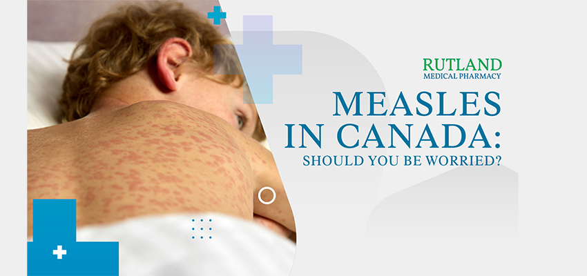 Why Measles Is Back in the Spotlight and What You Need to Know