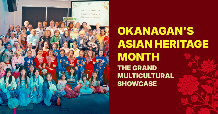 Okanagan’s 15th Annual Asian Heritage Month Reaches Midpoint: Grand ...