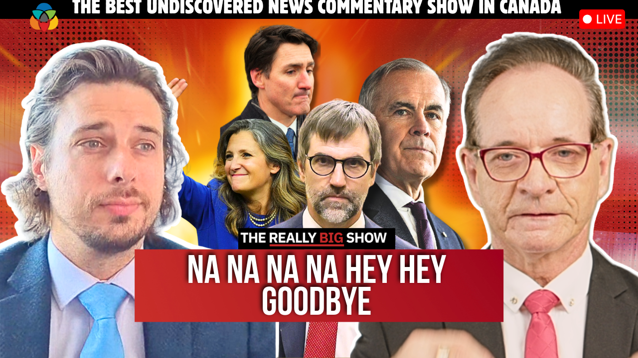 The Really Big Show: Trudeau’s minions bid farewell